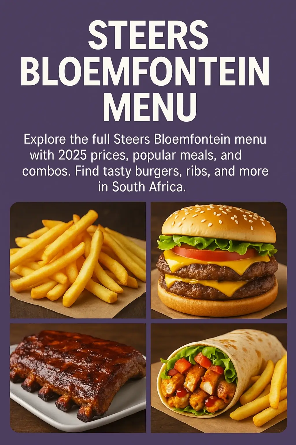 Discover Steers Bloemfontein Menu – Latest Prices & Tasty Deals